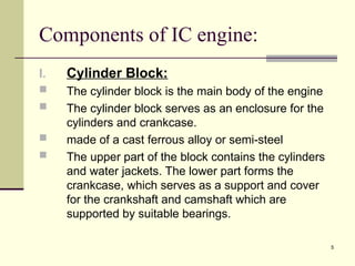 IC Engine componets and working principles | PPT