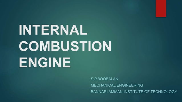 Ic engines and si engine | PPT