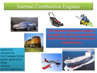 INTERNAL COMBUSTION ENGINES PPT | PPTX