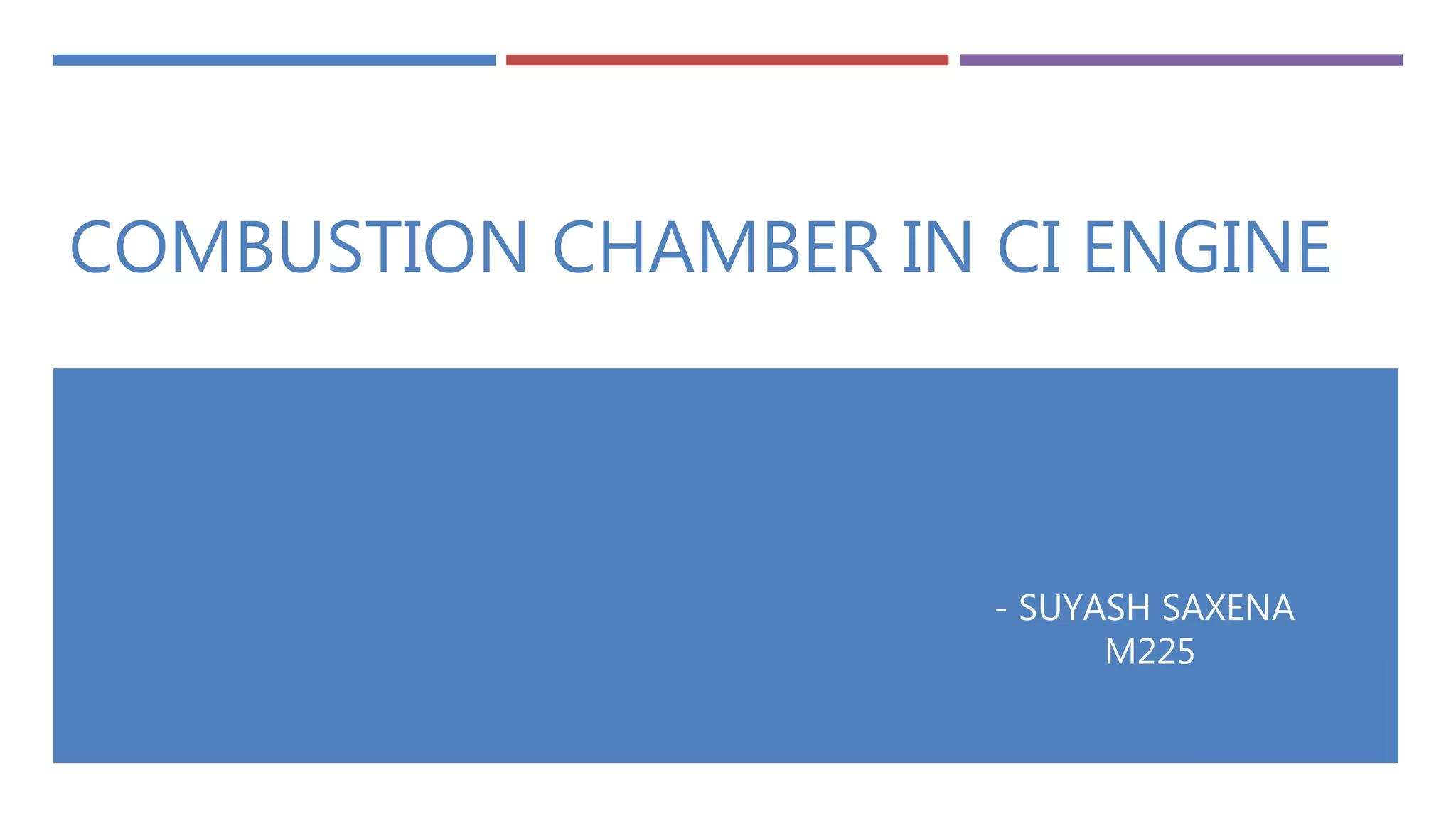 Combustion Chambers in CI Engine | PPTX | Technology & Computing