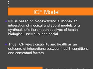 International classification of functioning disability and health | PPTX