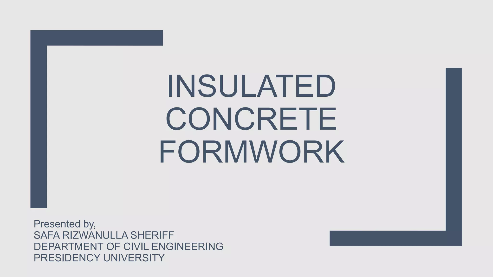 Insulated concrete formwork | PPTX | Civil Engineering Industry ...