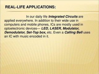 IC fabrication and its types with real life applications.pptx ...