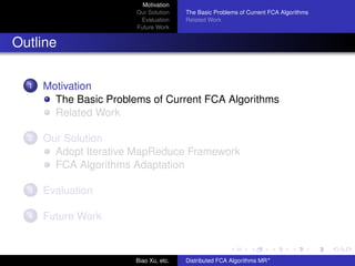 Distributed Formal Concept Analysis Algorithms Based on an Iterative MapReduce Framework | PPT