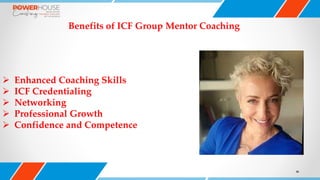 ICF Group Mentor Coaching | PPTX