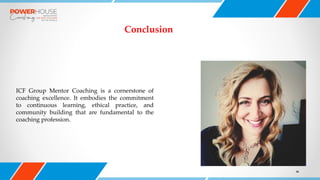 ICF Group Mentor Coaching | PPTX