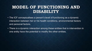 ICF (International Classification of Functioning Disability and Health ...