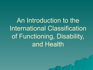 ICF model of disability physiotherapy.ppt