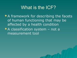 ICF model of disability physiotherapy.ppt