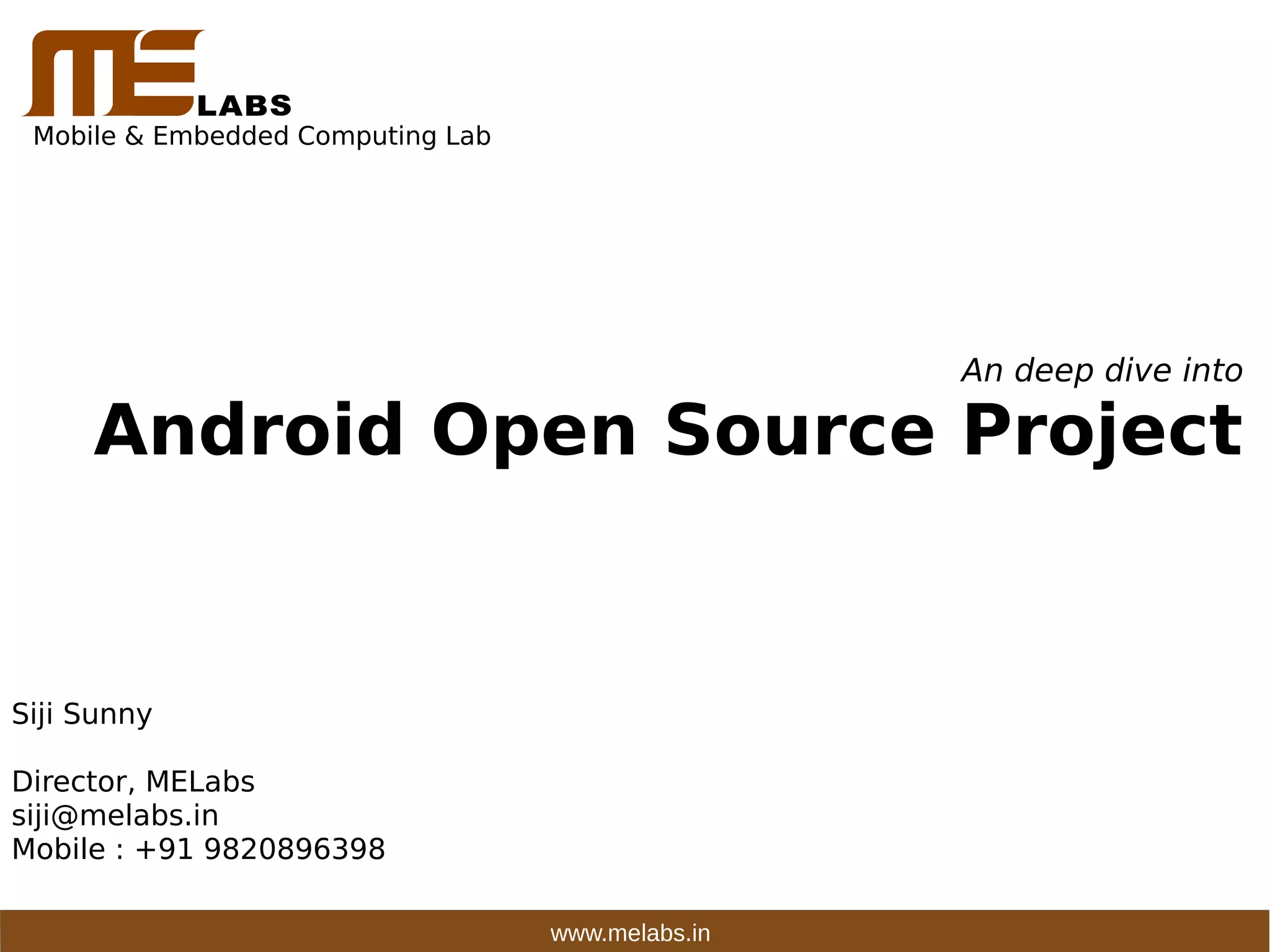 A Deep Dive Into Android Opensource Projectaosp Ppt
