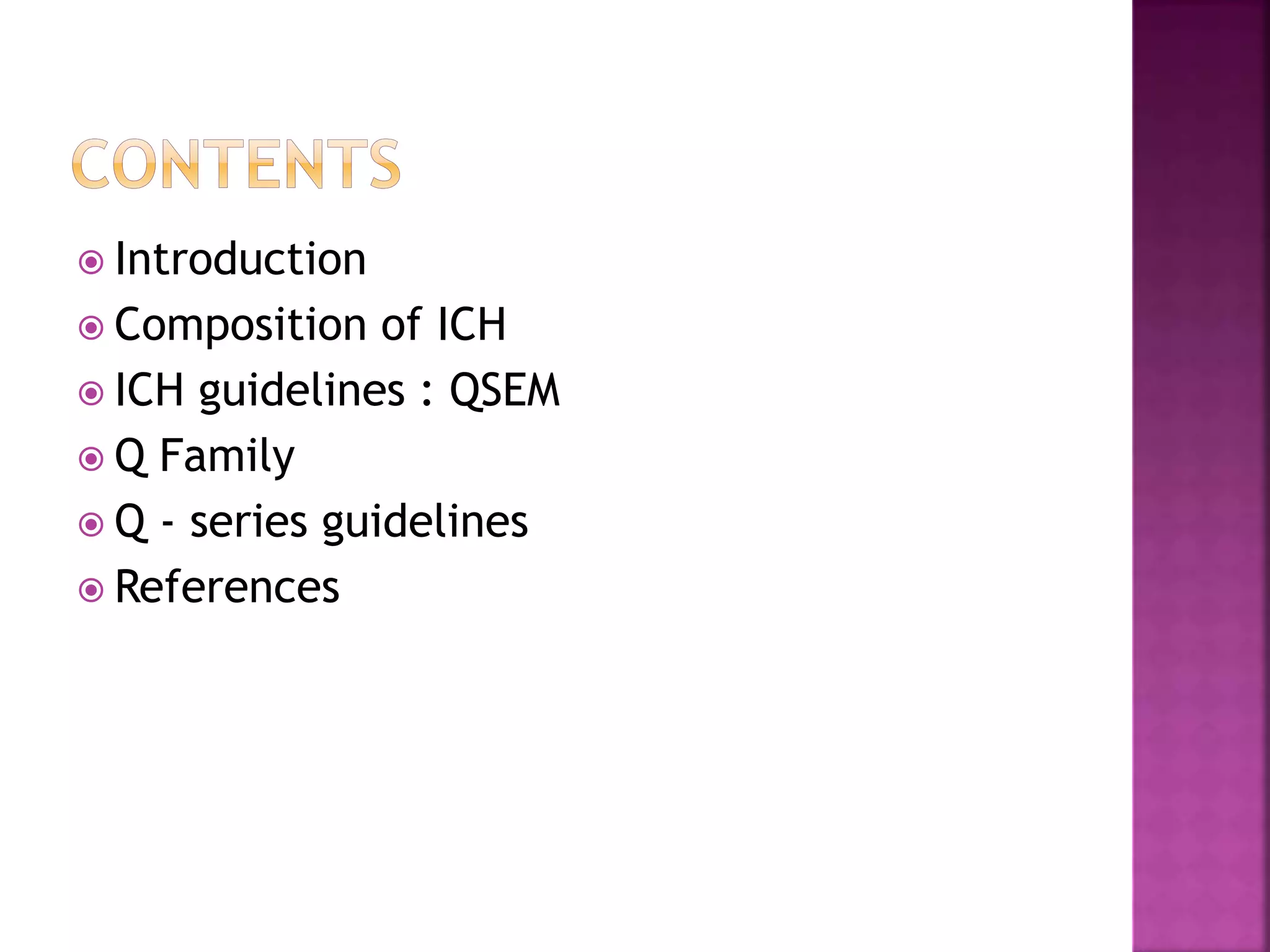 ICH guidelines | PPTX
