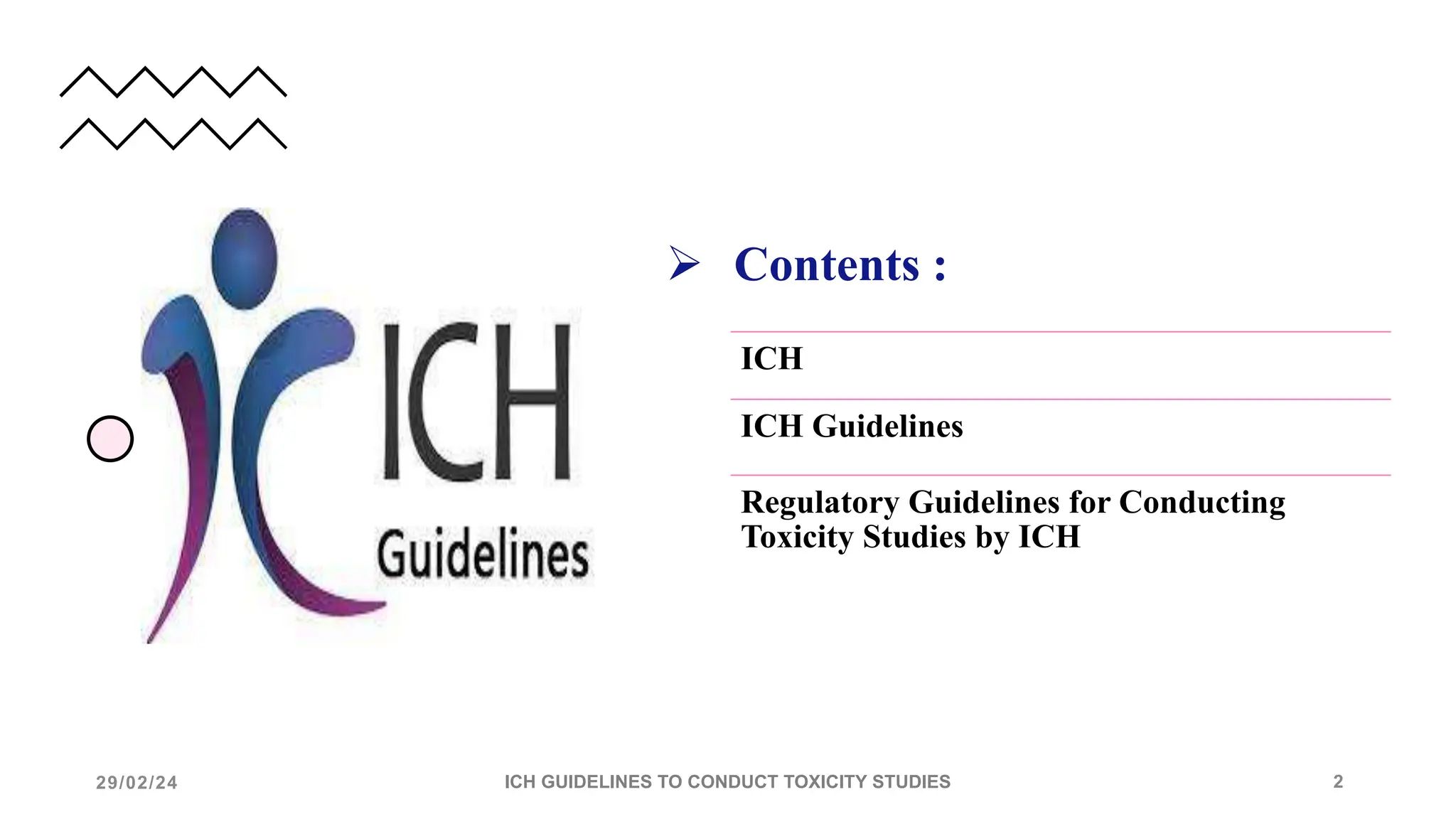 Regulatory Guidelines for Conducting Toxicity Studies by ICH.pptx