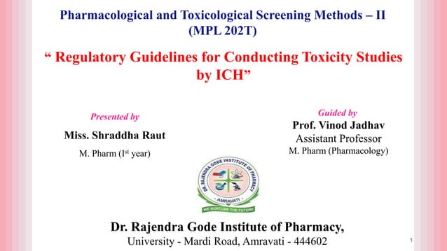 Regulatory Guidelines for Conducting Toxicity Studies by ICH.pptx | Endocrine and Metabolic ...