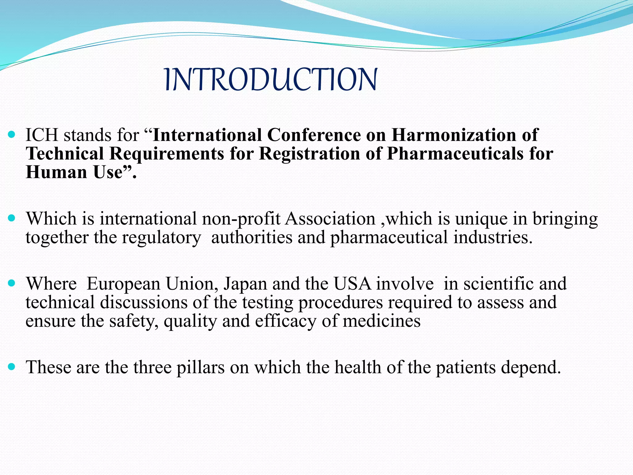 ICH AND ICH GUIDELINES | PPTX