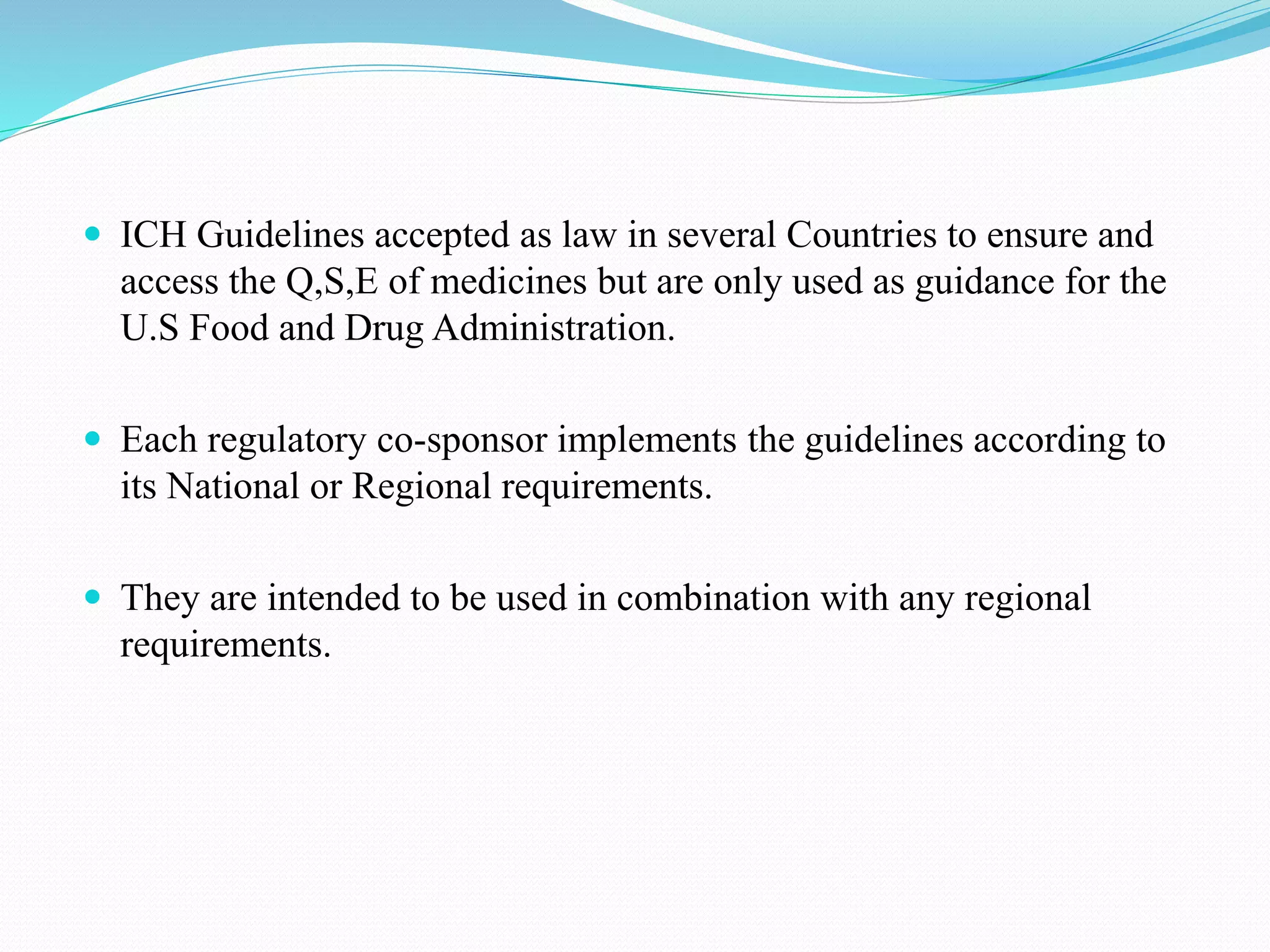 ICH AND ICH GUIDELINES | PPTX