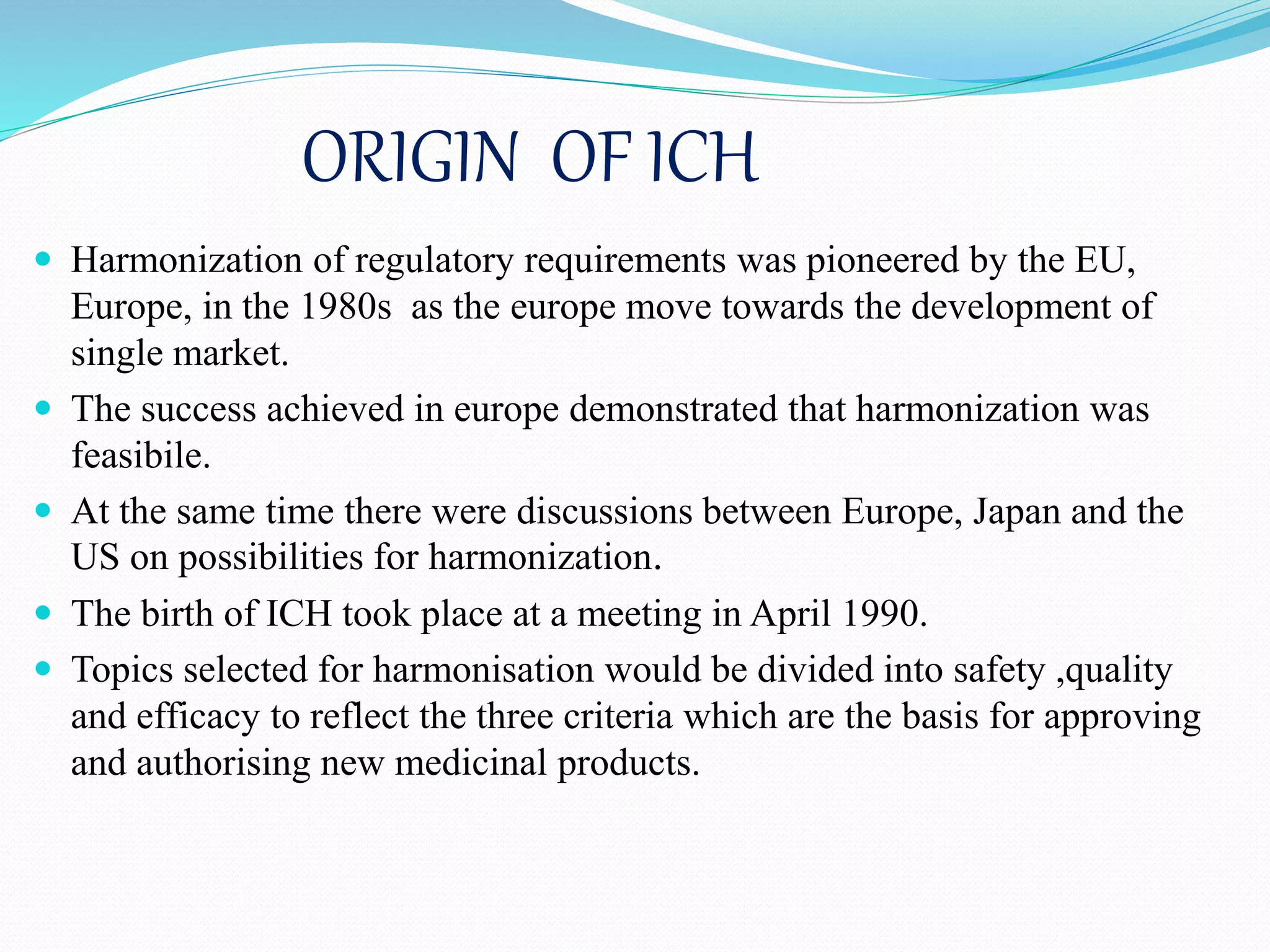 ICH AND ICH GUIDELINES | PPTX