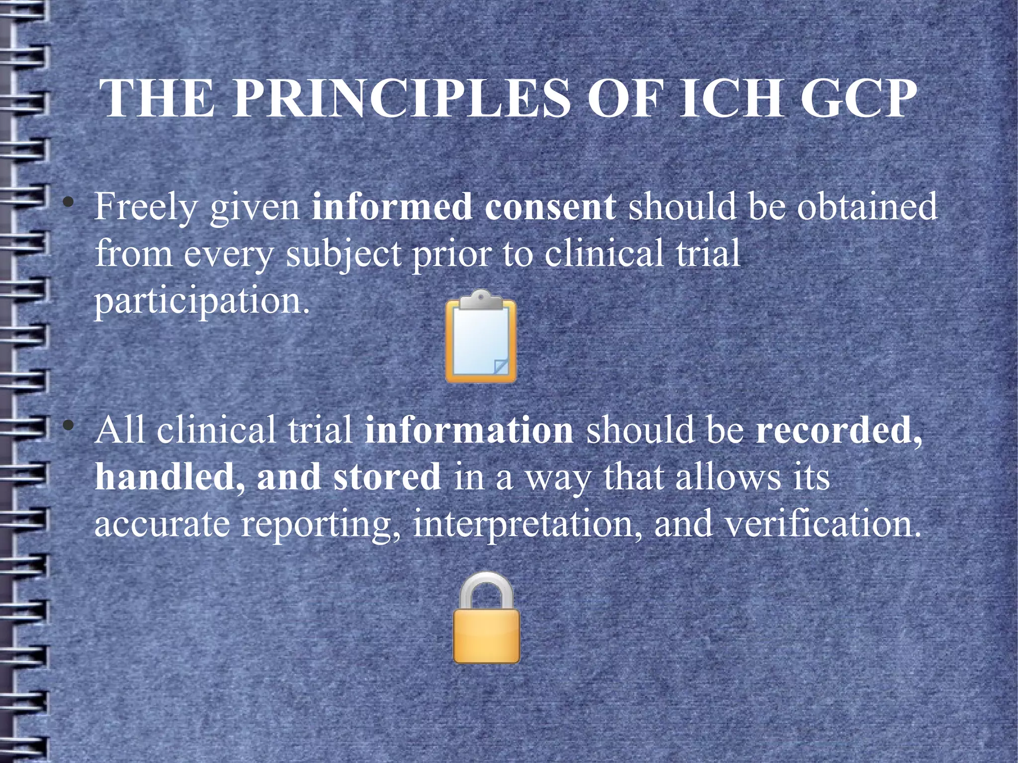 ICH GOOD CLINICAL PRACTICE | PPT