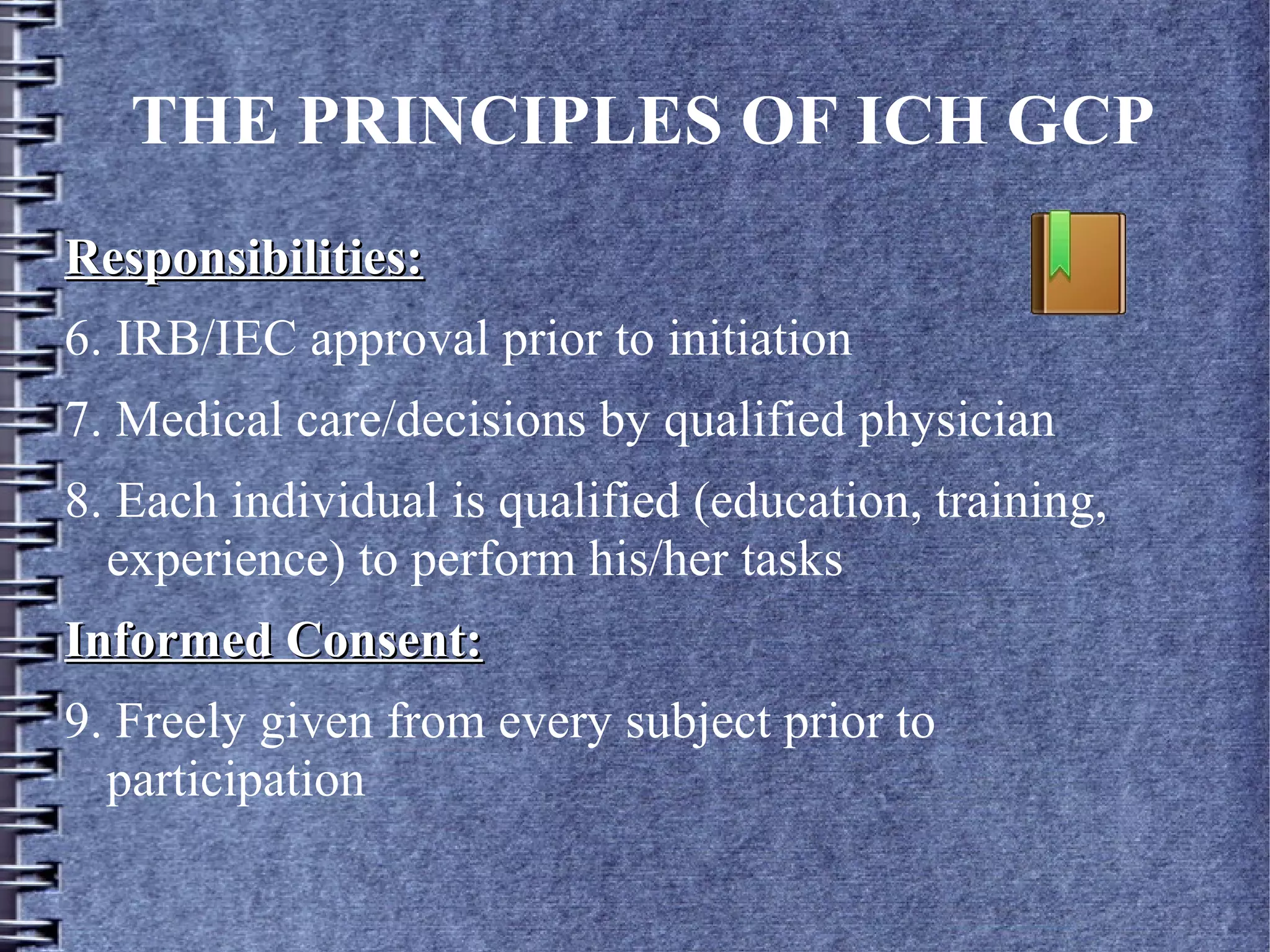 ICH GOOD CLINICAL PRACTICE | PPT