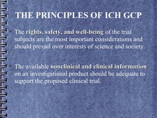 ICH GOOD CLINICAL PRACTICE | PPT