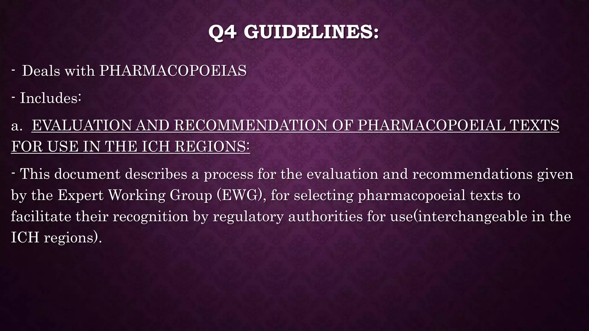 ICH: Introduction, objectives & guidelines: A brief insight. | PPTX