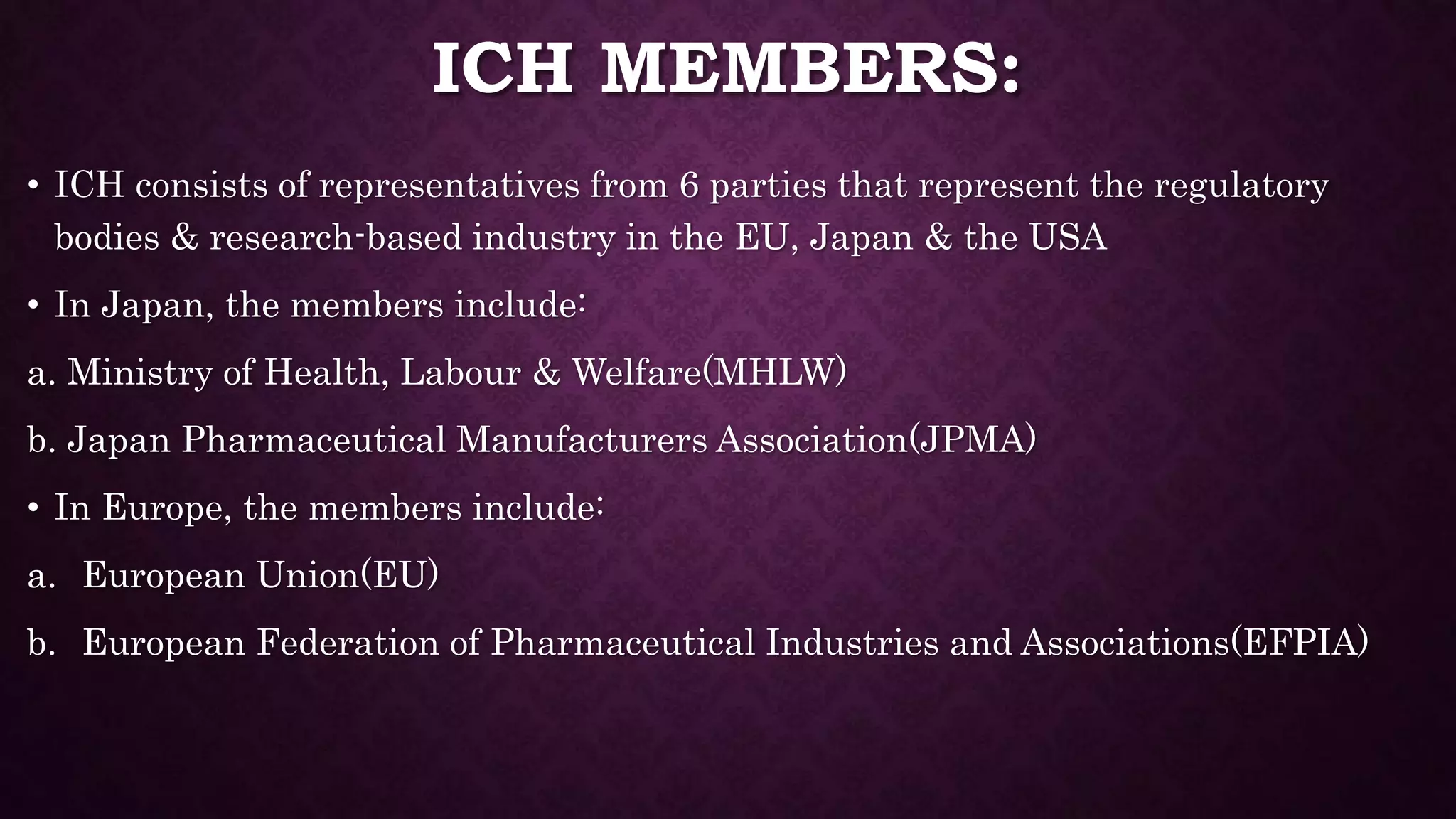 ICH: Introduction, objectives & guidelines: A brief insight. | PPTX