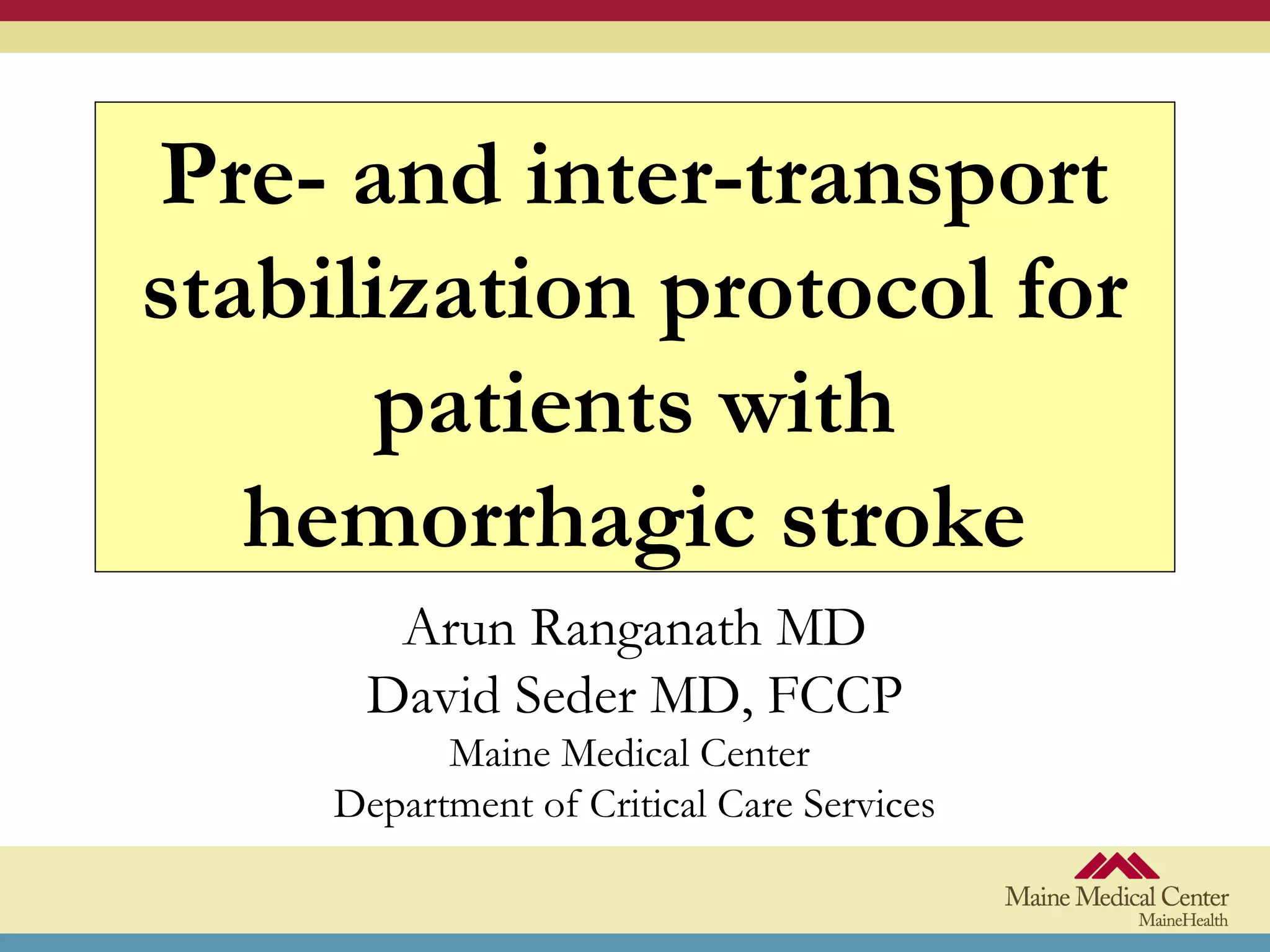 Hemorrhagic stroke transfer protocol | PPT