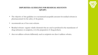 ICH- Q3 Impurity | PPTX