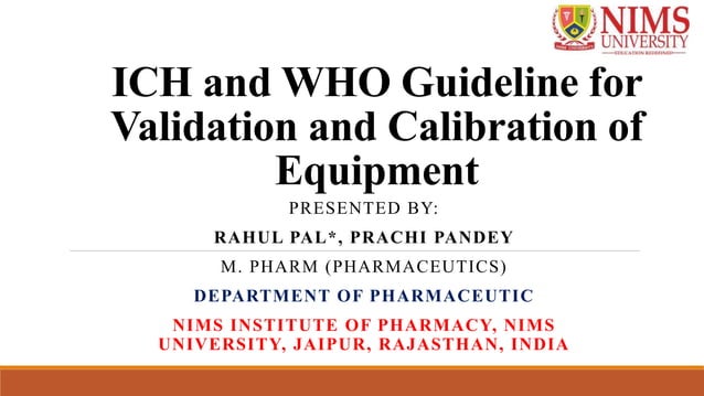 ICH and WHO Guideline for Validation and Calibration.pptx | Chemistry ...