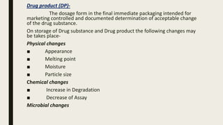 ICH STABILITY TESTING GUIDELINES: | PPTX
