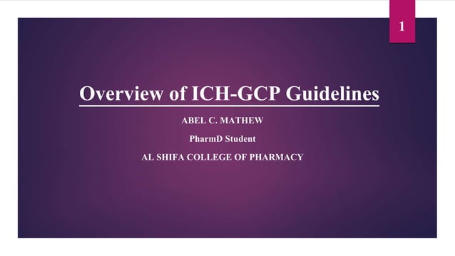 ICH-GCP Guidelines | PPTX