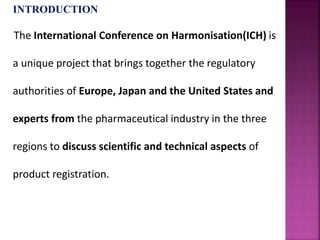 ICH GUIDELINES MULTIDISCIPLINARY | PPTX