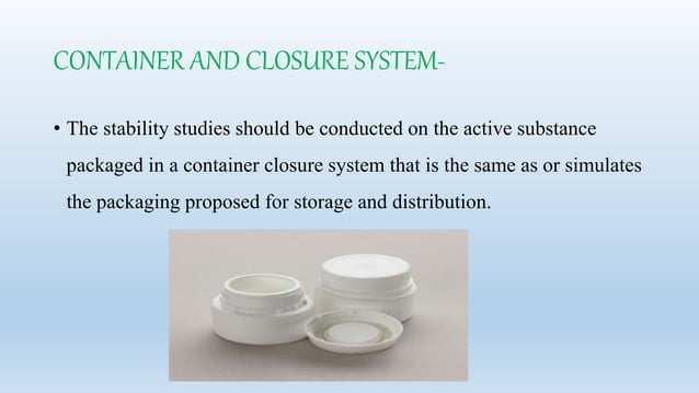 Ich guideline for stability testing | PPTX | Substance Abuse | Diseases ...