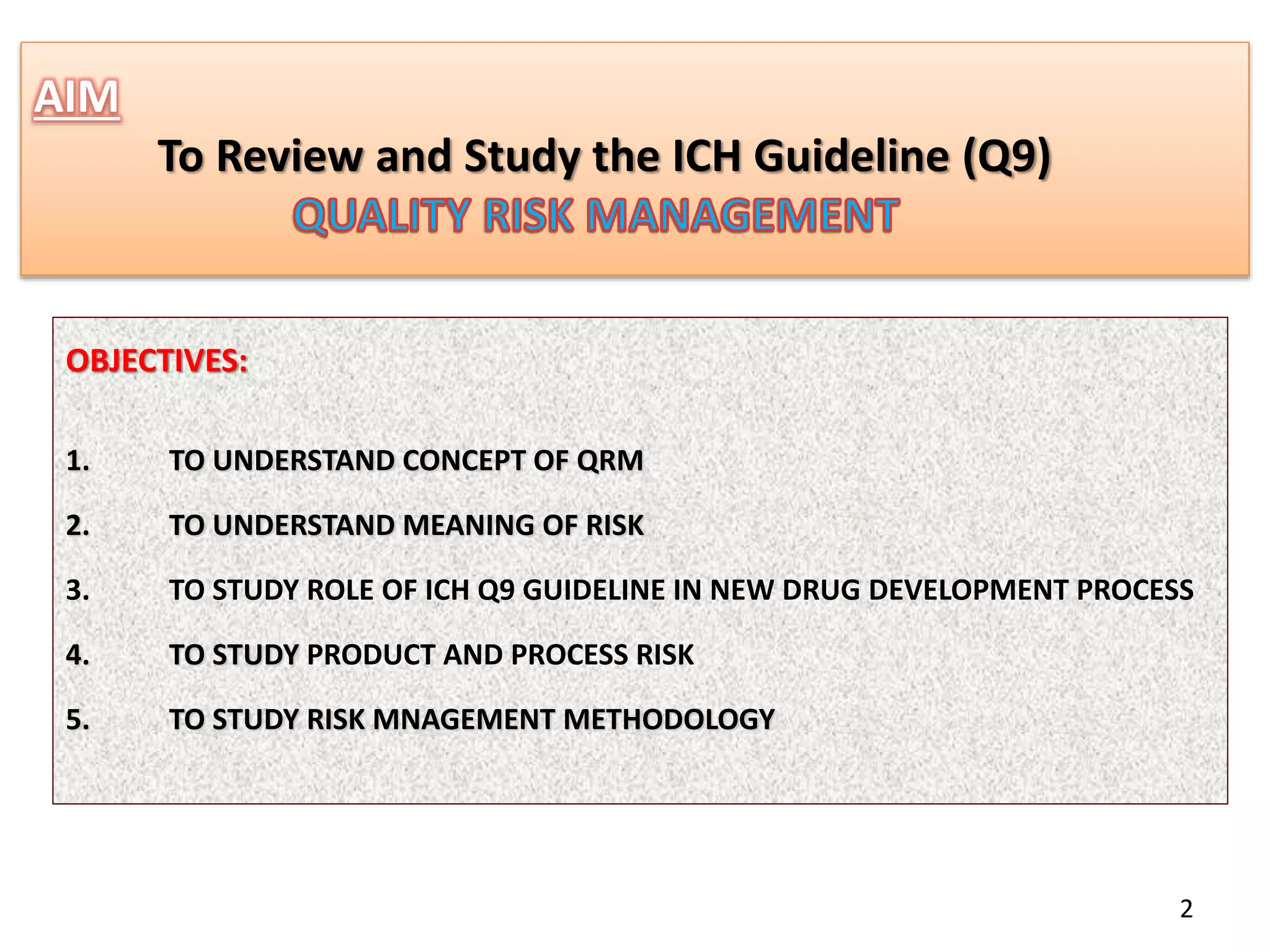 ICH Guideline – Q9 | PPTX