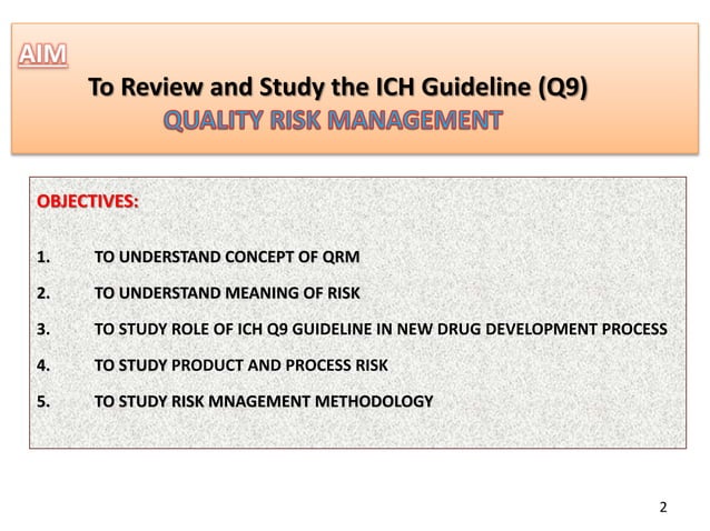 ICH Guideline – Q9 | PPTX | Pharmaceutical Industry | Industries