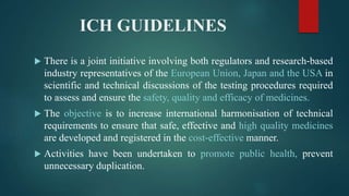 ICH guidelines | PPTX