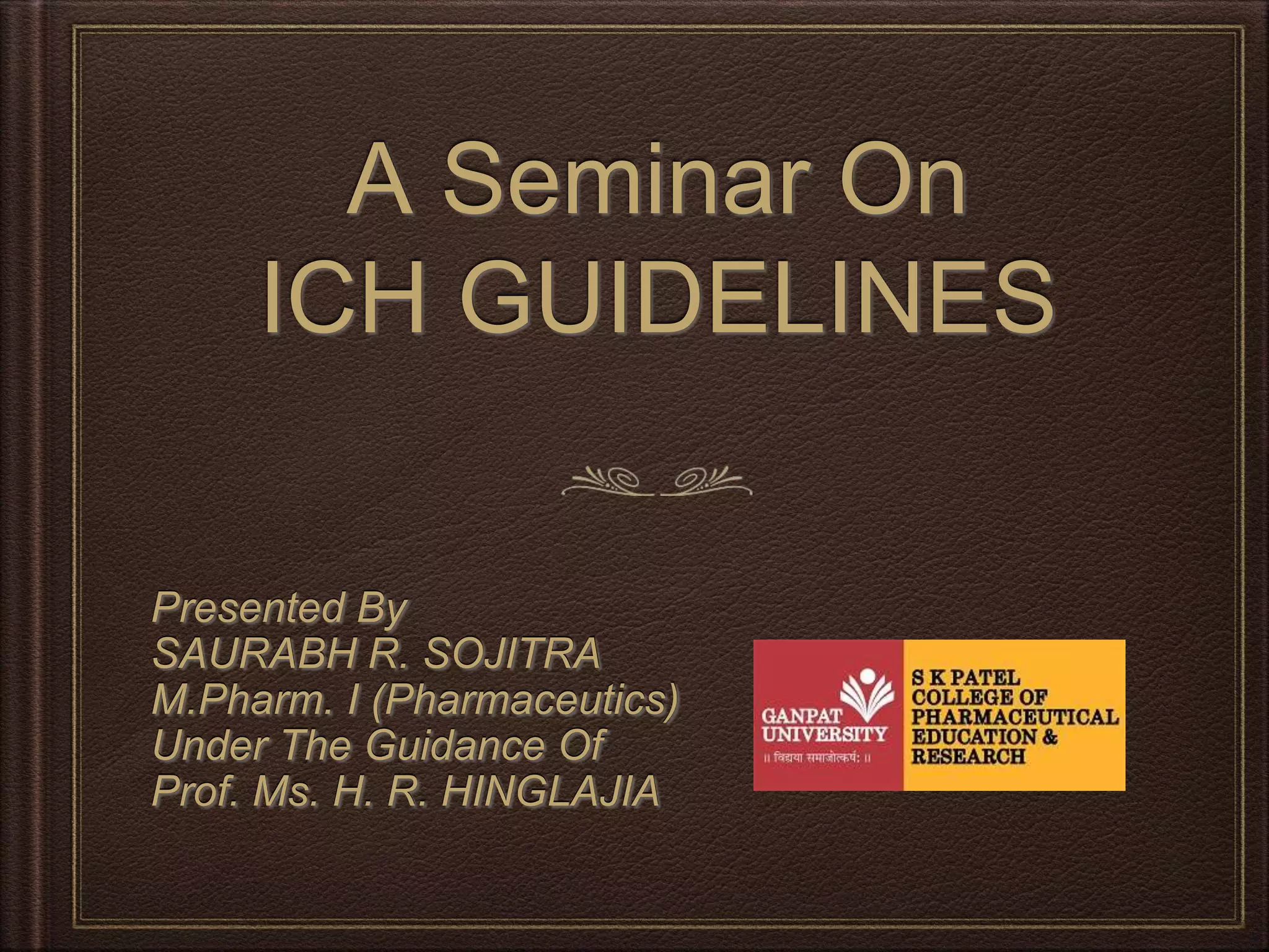 ICH Guidelines | PPT