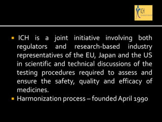 ICH guidelines | PPTX