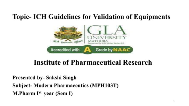 Ich guidelines on validation for analytical method/equipments | PPTX