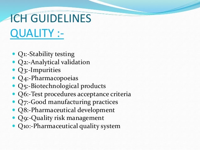 Ich guidelines and protocols
