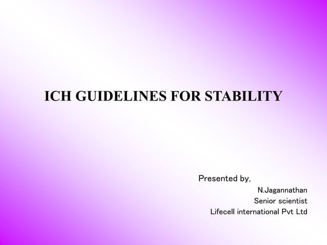 ICH GUIDELINES FOR STABILITY Q1A powerpoint.ppt | Pharmaceutical ...