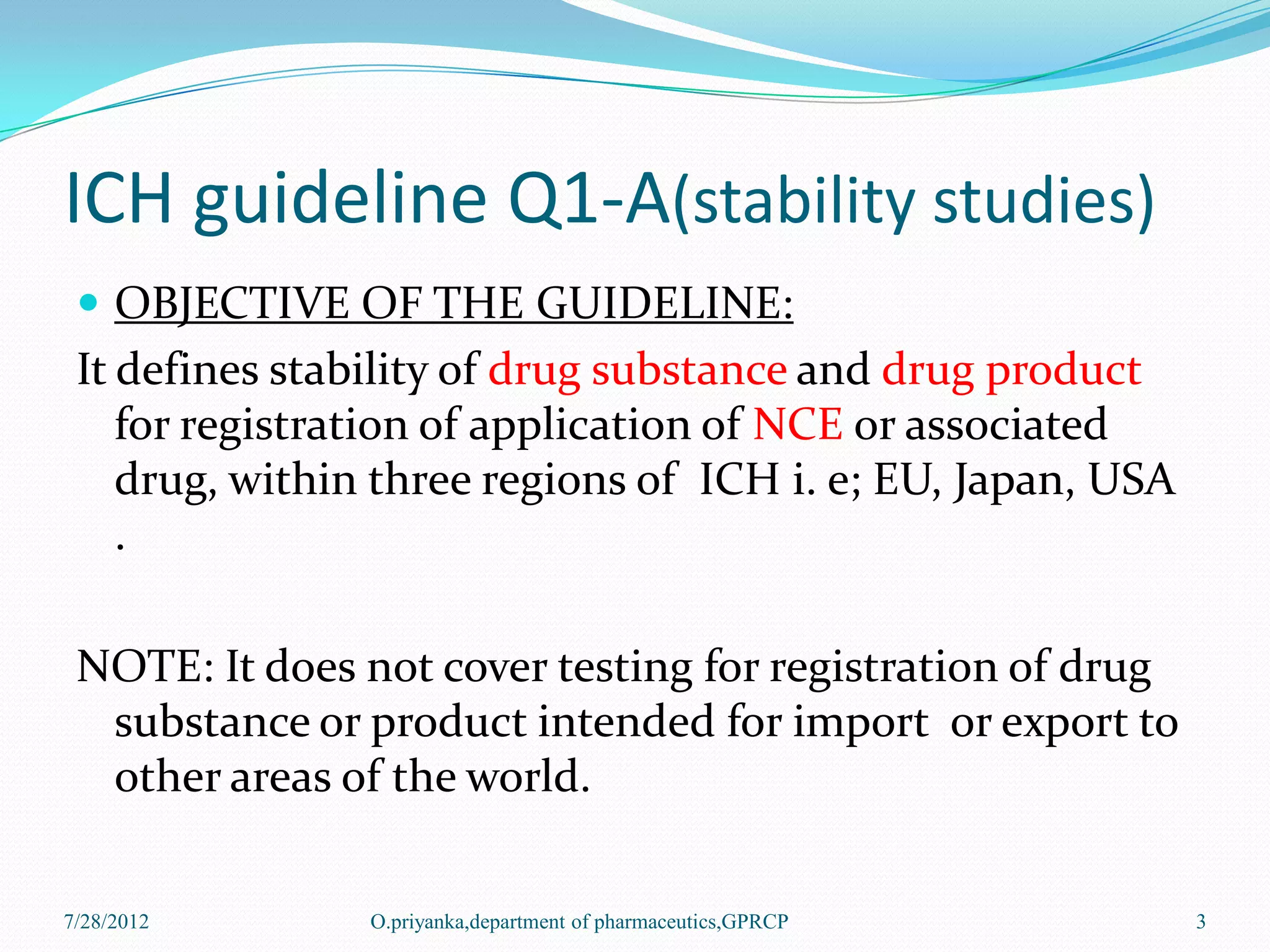 Ich guidelines for stability studies 1 | PPTX