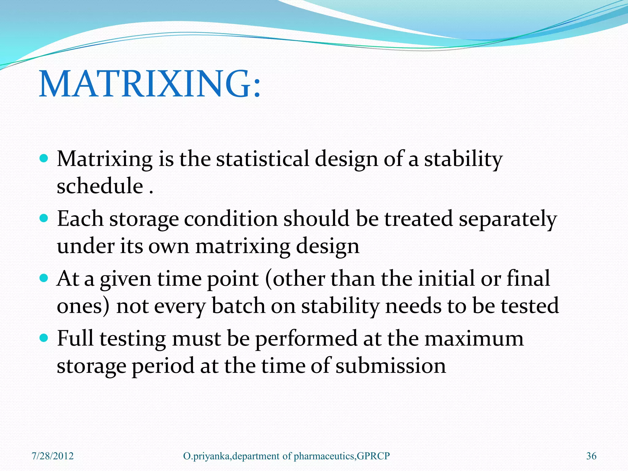 Ich guidelines for stability studies 1 | PPTX