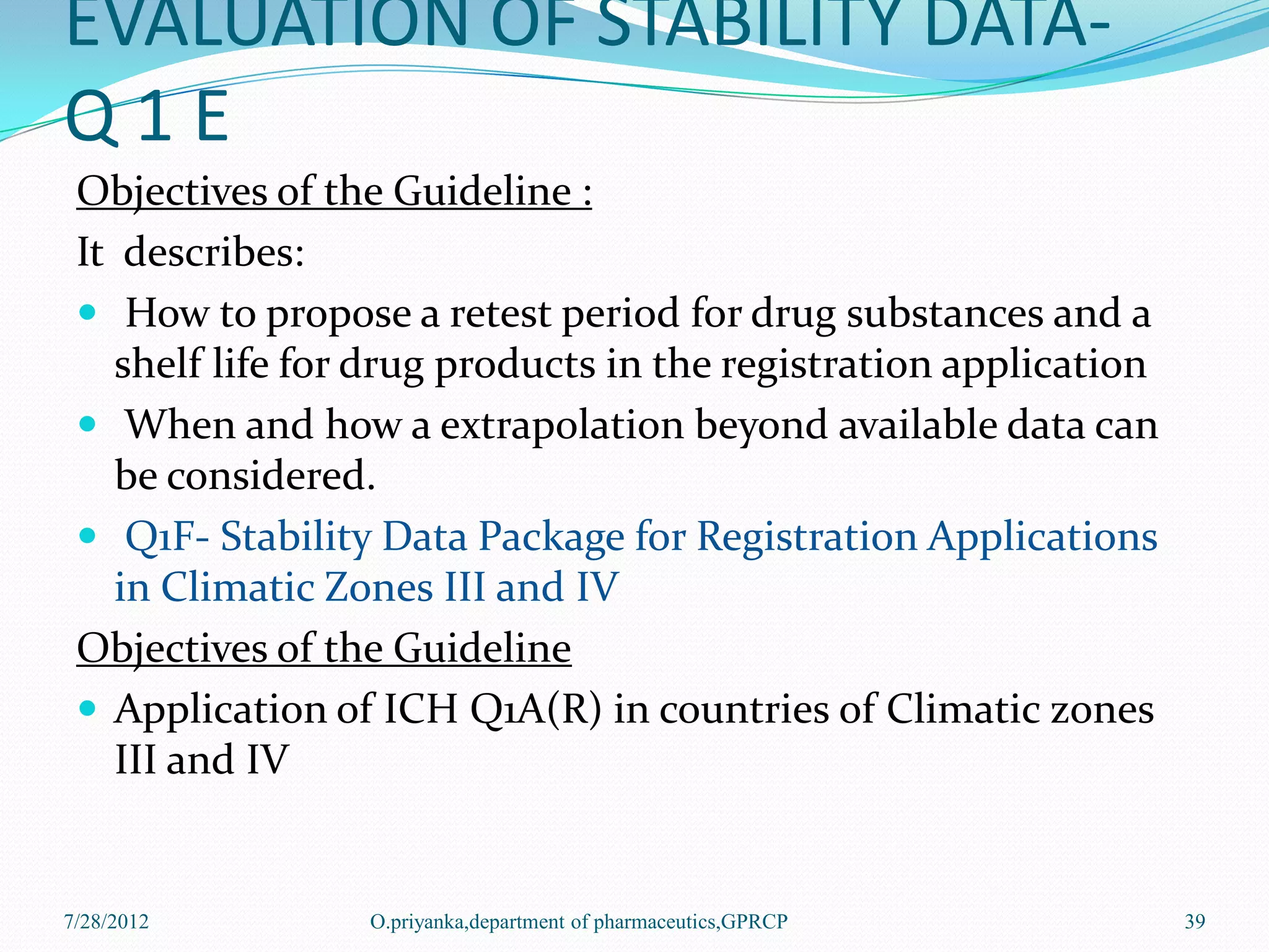 Ich guidelines for stability studies 1 | PPTX