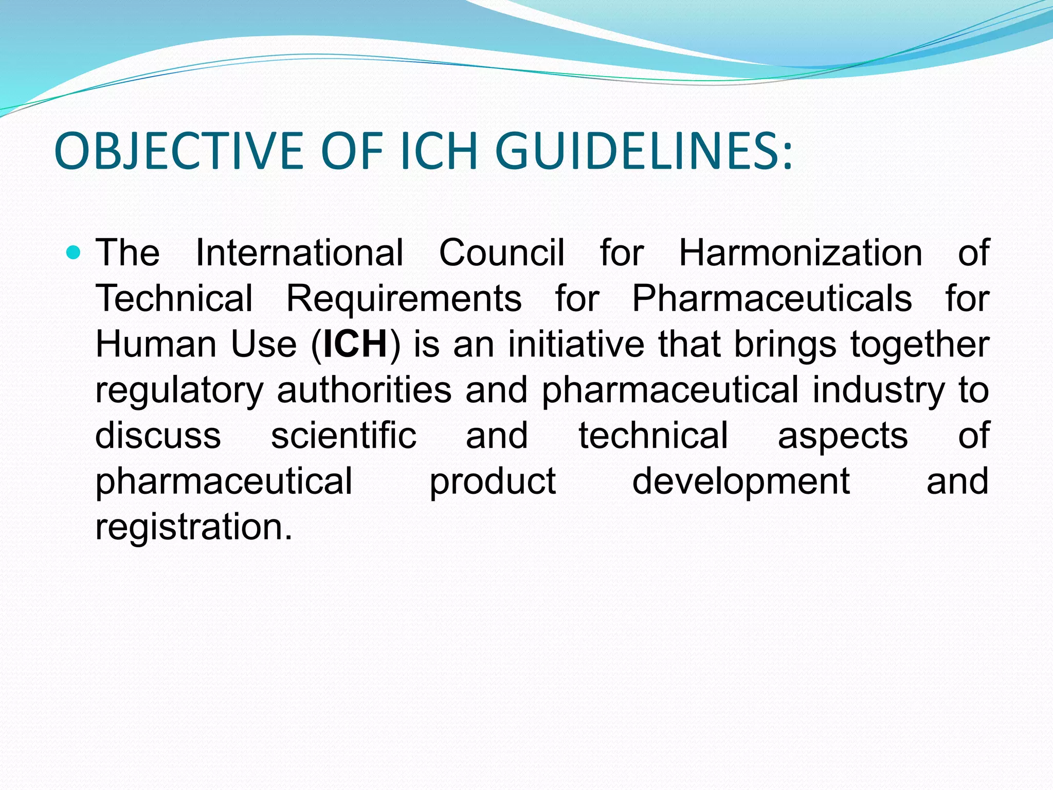 ICH Guidelines | PPTX
