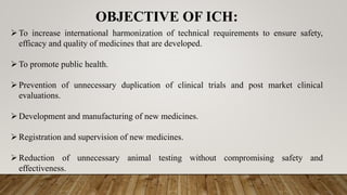 Ich guidelines ppt | PPTX | Pharmaceutical Industry | Industries