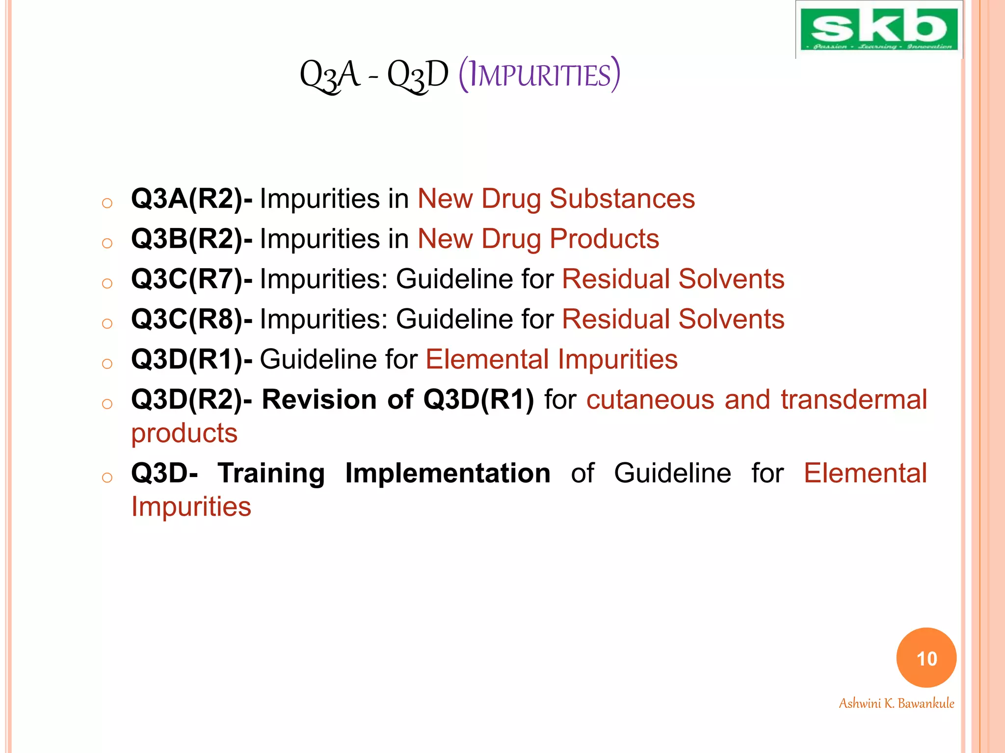 ICH guidelines (Q,S,E,M) | PPTX