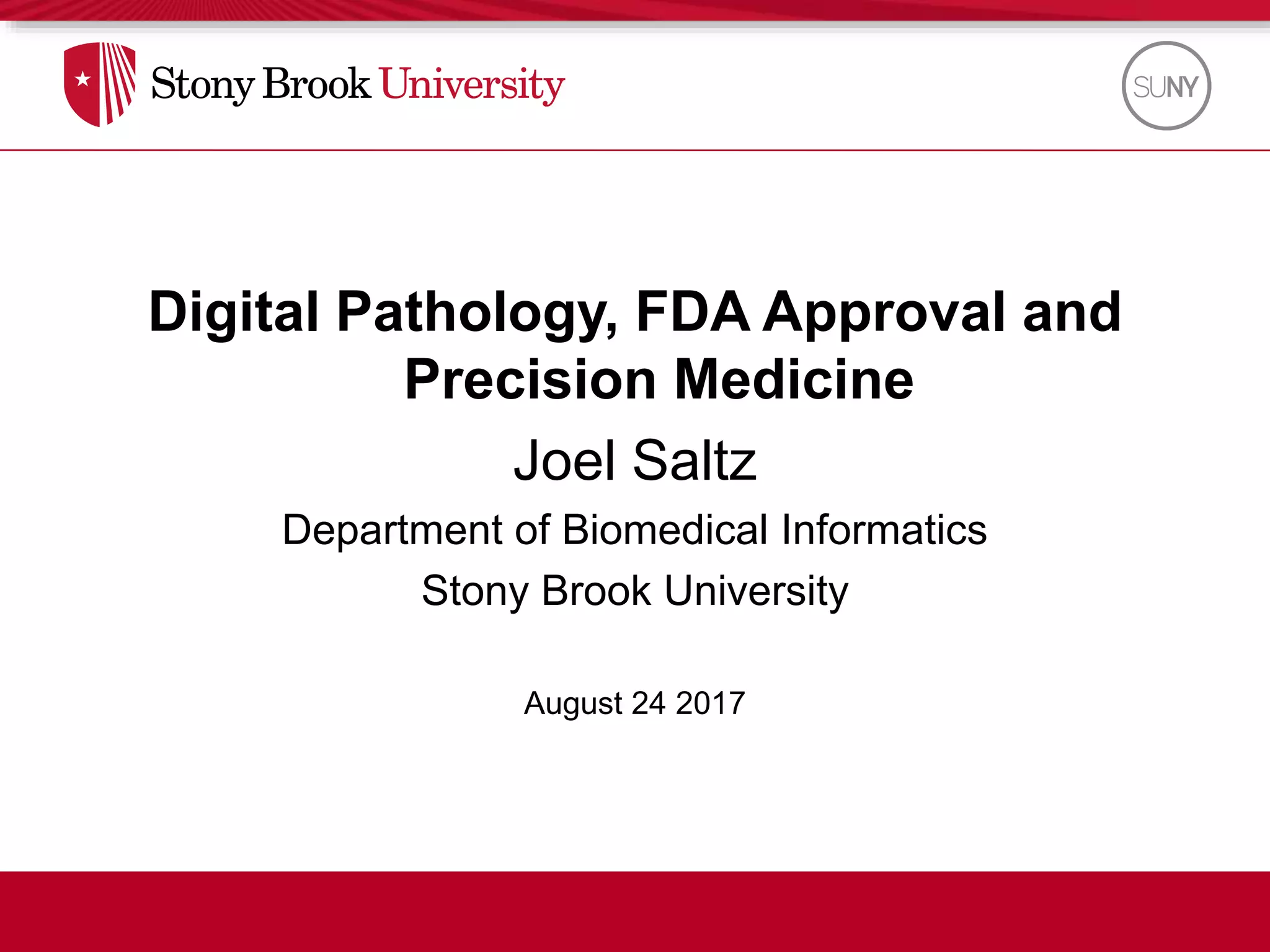Digital Pathology, FDA Approval and Precision Medicine | PPTX