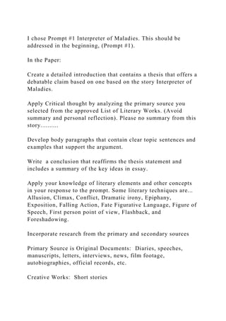 I chose Prompt #1 Interpreter of Maladies. This should be addressed .docx