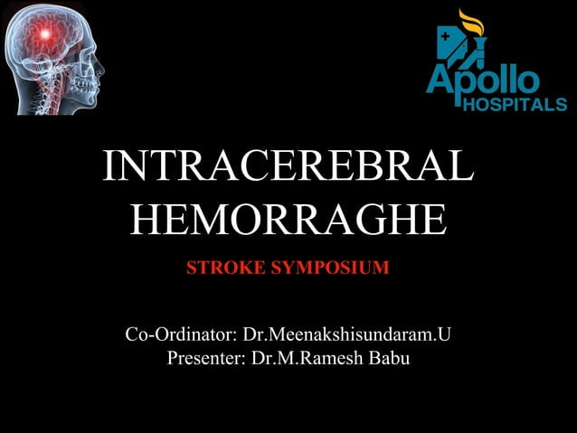 Intracerebral hemorhage Diagnosis and management | PPT