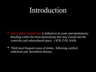 Intracerebral hemorhage Diagnosis and management | PPTX